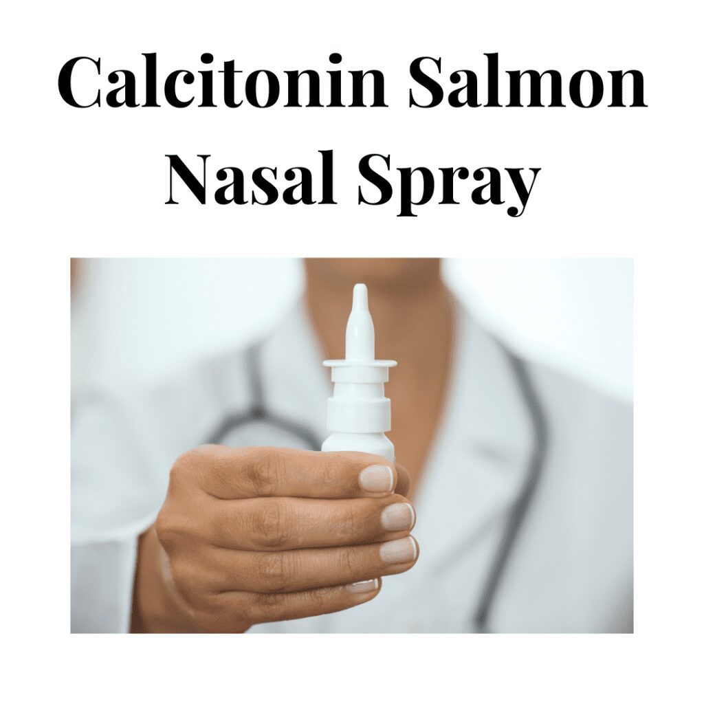 Calcitonin Salmon Nasal Spray : Overview, Uses, Side Effects ...