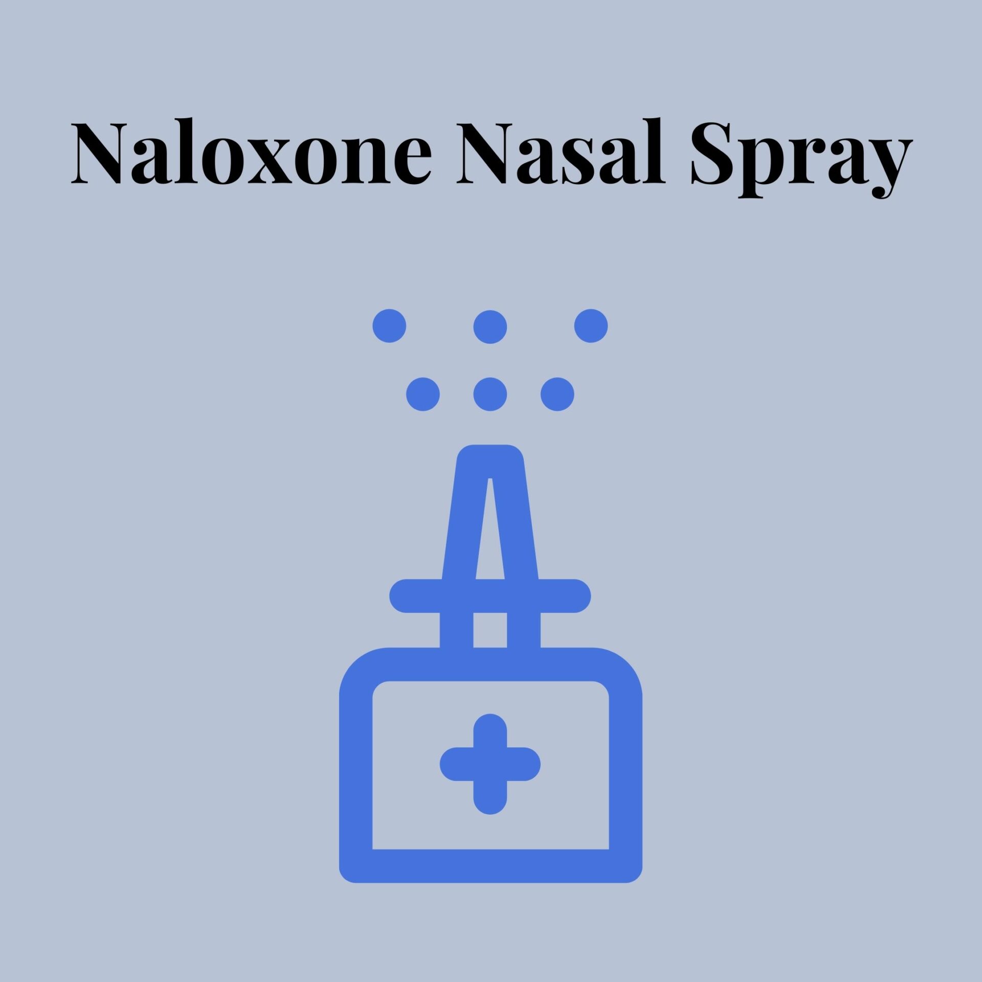 Naloxone Nasal Spray : Overview, Uses, Side Effects, Precautions ...
