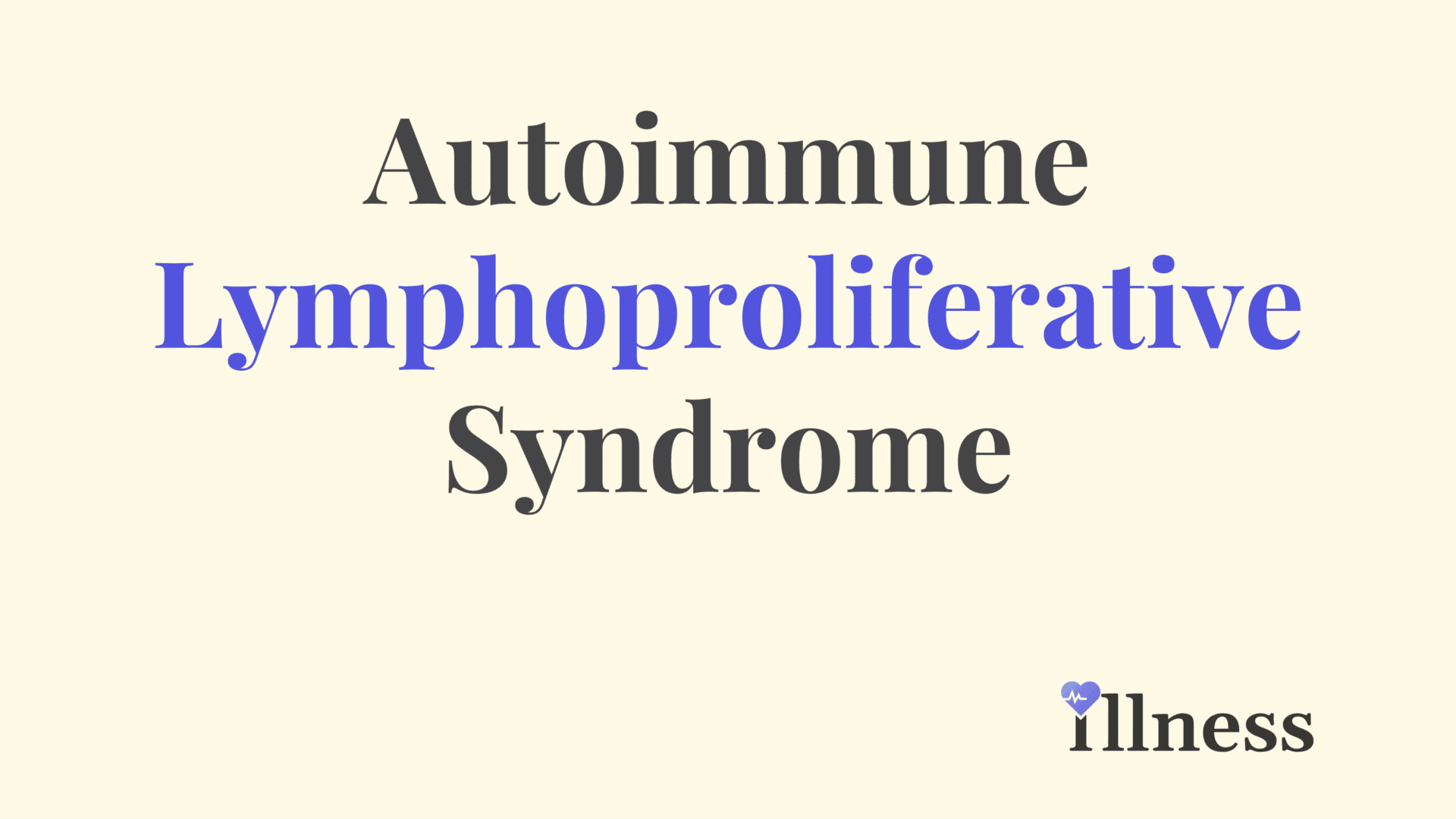 Autoimmune Lymphoproliferative Syndrome : Overview, Causes, Symptoms ...
