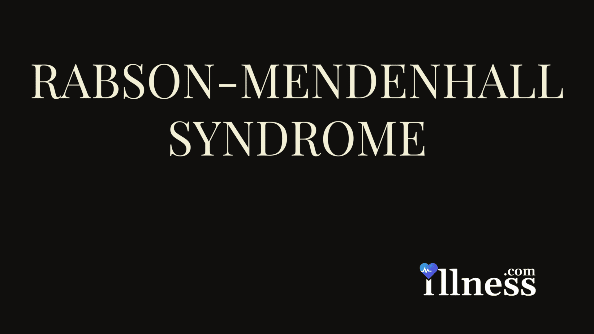 Rabson-Mendenhall Syndrome : Overview, Causes, Symptoms, Treatment ...